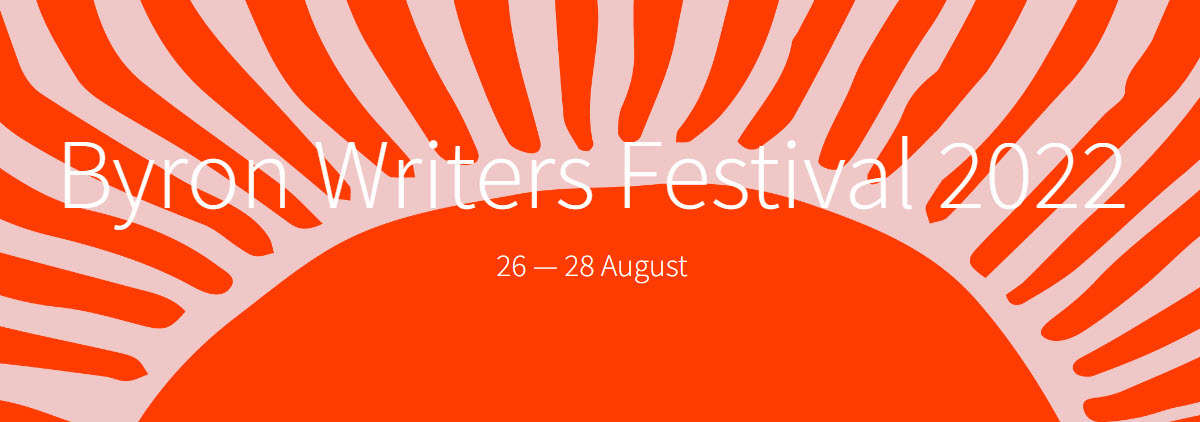Seven 1 x day passes to giveaway for Byron Writers Festival - Copyright ...